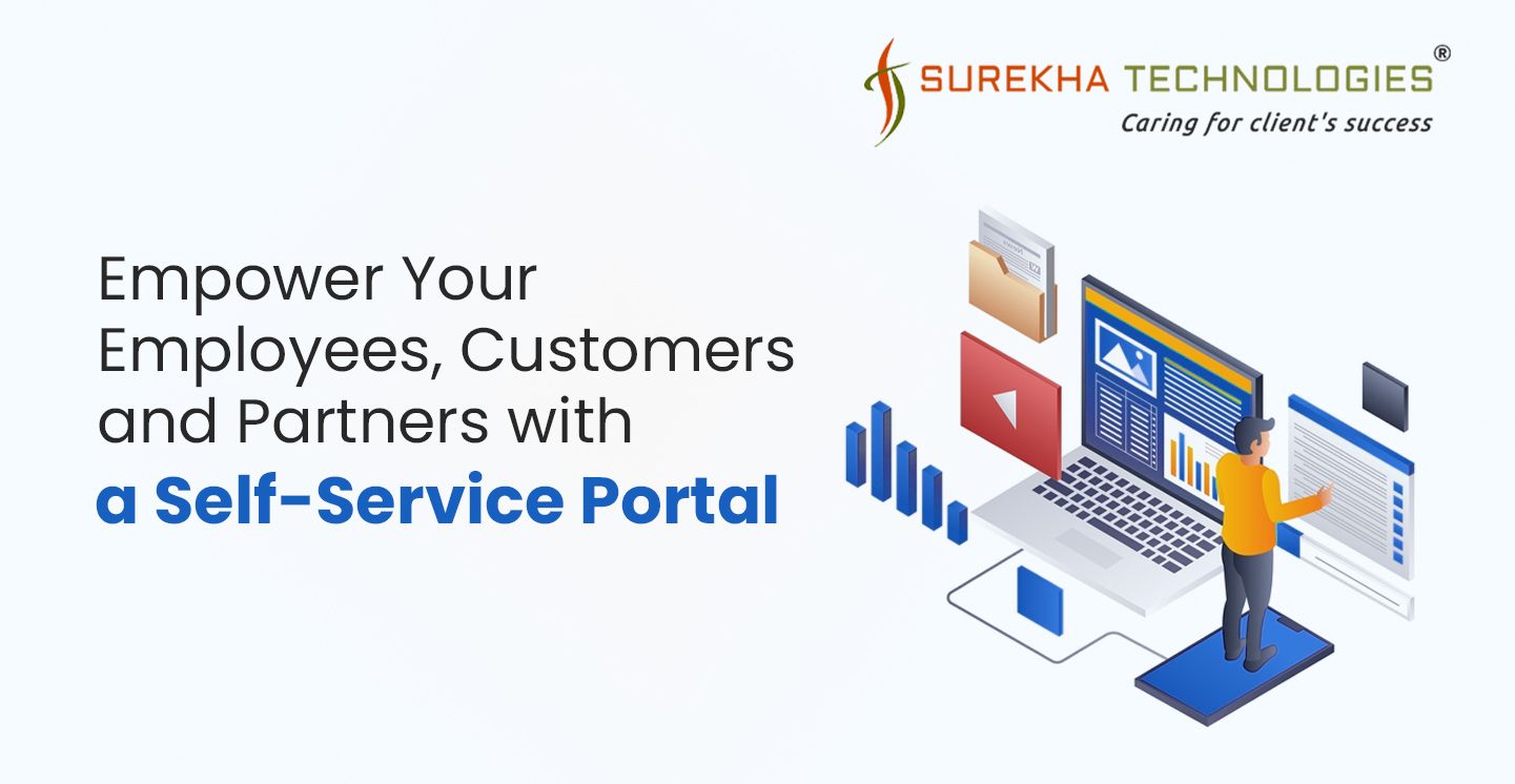 Self-Service Portal Solution to Enhance Customer & Employee Experience
